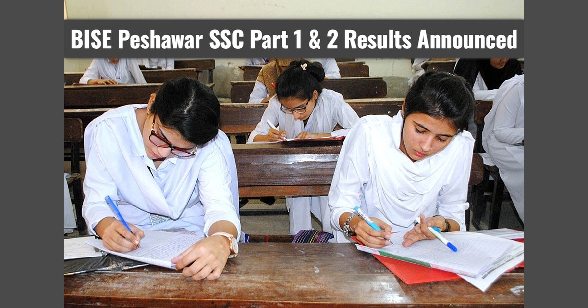BISE Peshawar Result 2025 Announced for Class 9 and 10 – Check Your ...